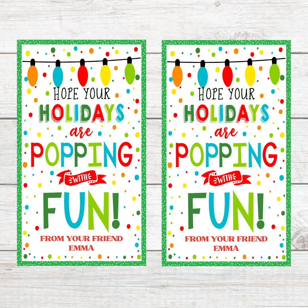 Hope Your Holidays Are Popping With Fun Tag, Editable Christmas Gift ...