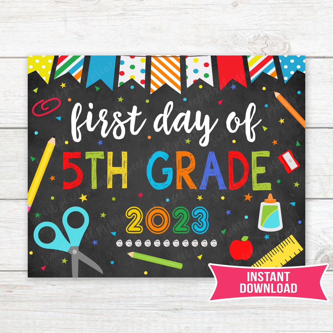 First Day of Fifth Grade Sign 1st Day of School Sign First - Etsy