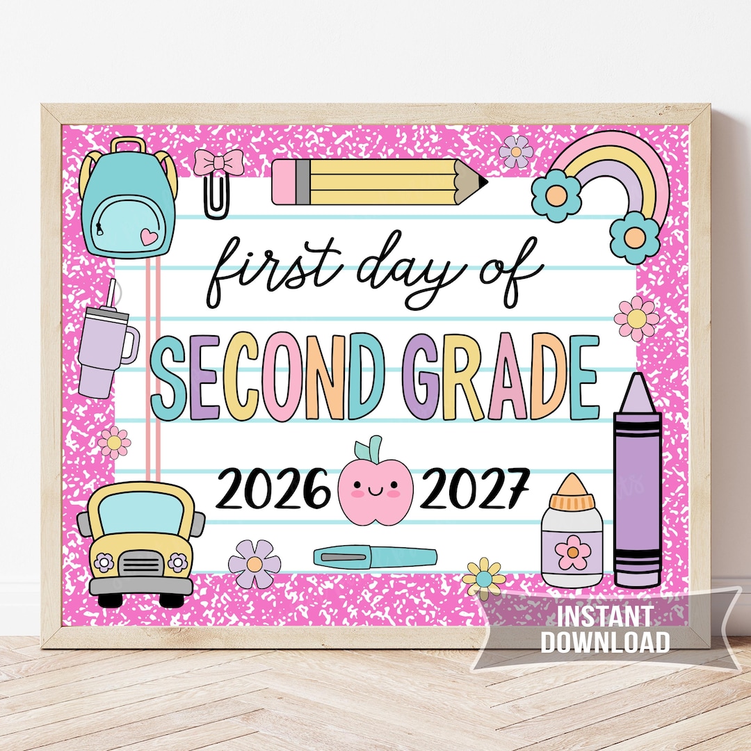First Day of 2nd Grade Sign 2026 | Back to School Photo Prop Printable ...