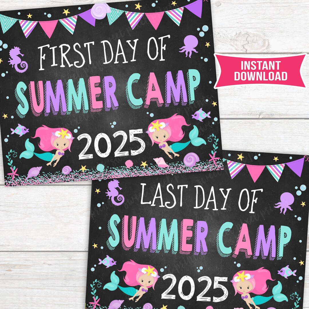 First Day and Last Day of Summer Camp First Day of Kids Camp Sign Last ...