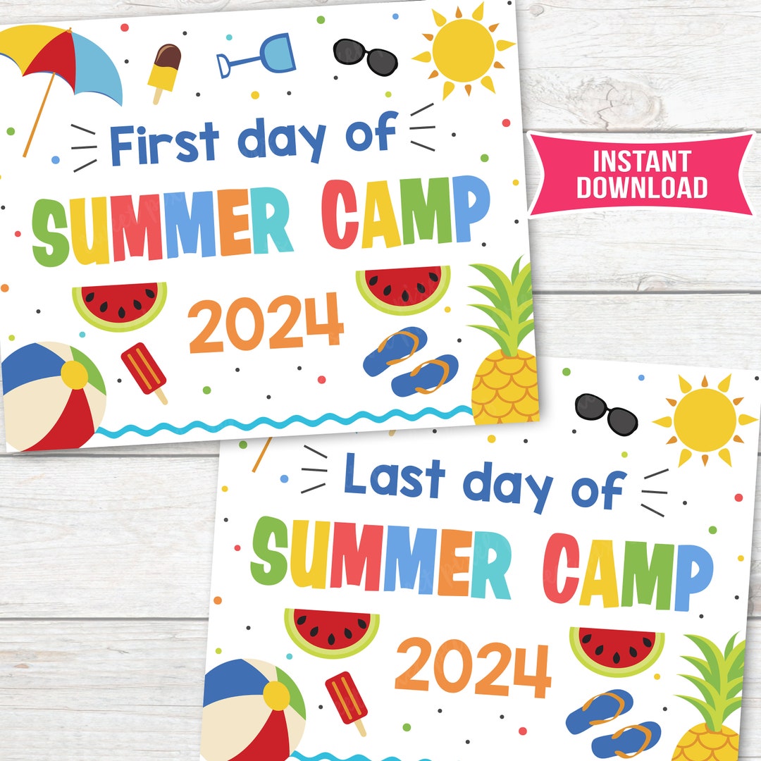 First Day and Last Day of Summer Camp First Day of Kids Camp Sign Last ...