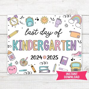 Last Day of Kindergarten Sign, Last Day of School Sign, White Print ...