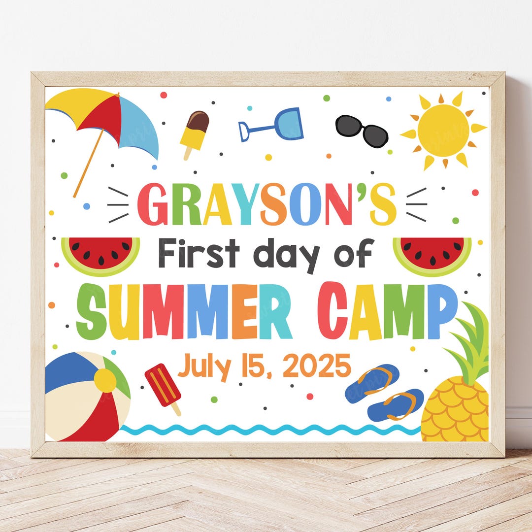 First Day of Summer Camp First Day of Kids Camp Sign First Day of ...