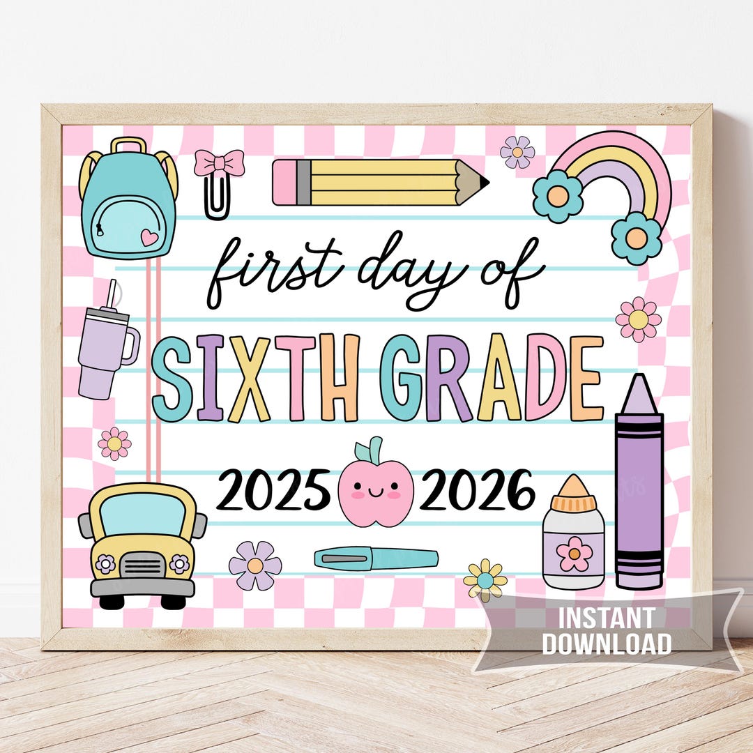 First Day of 6th Grade Sign, 1st Day of School Photo Prop, Sixth Grade ...