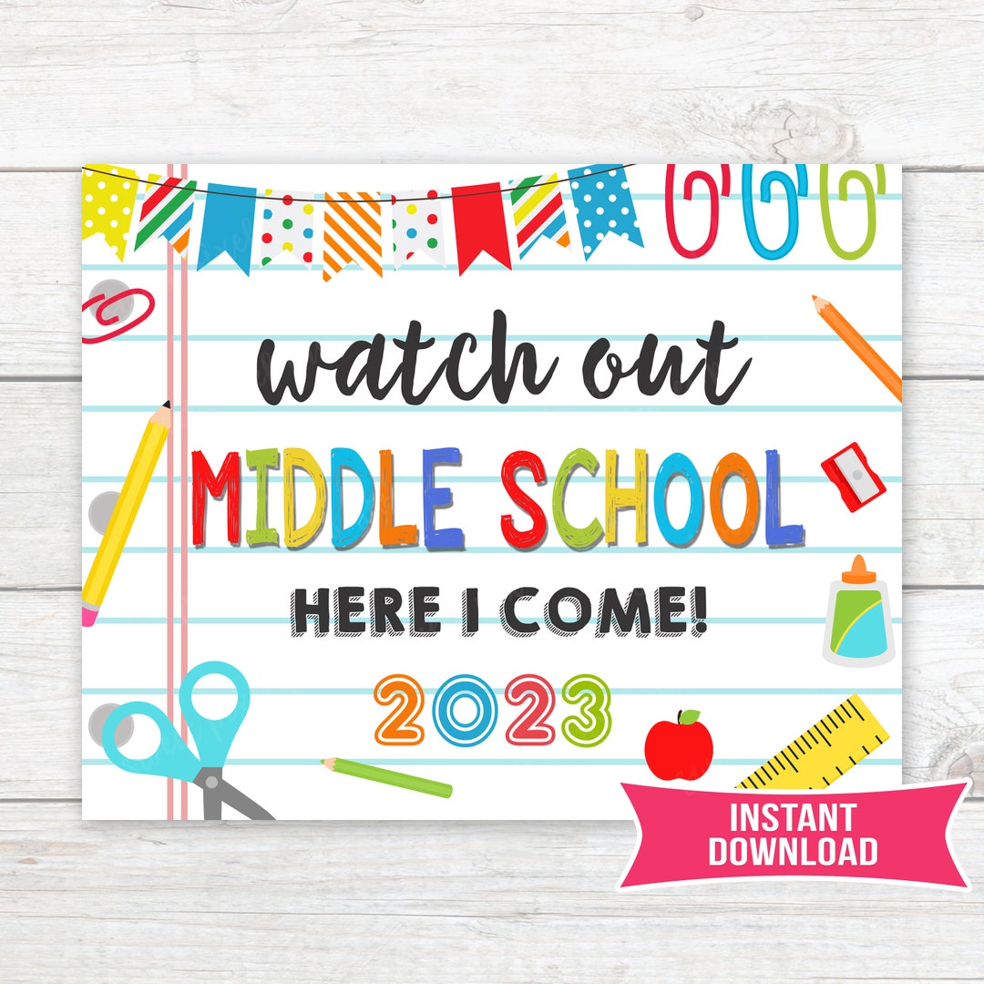 Watch Out Middle School Here I Come Sign First Day of School - Etsy