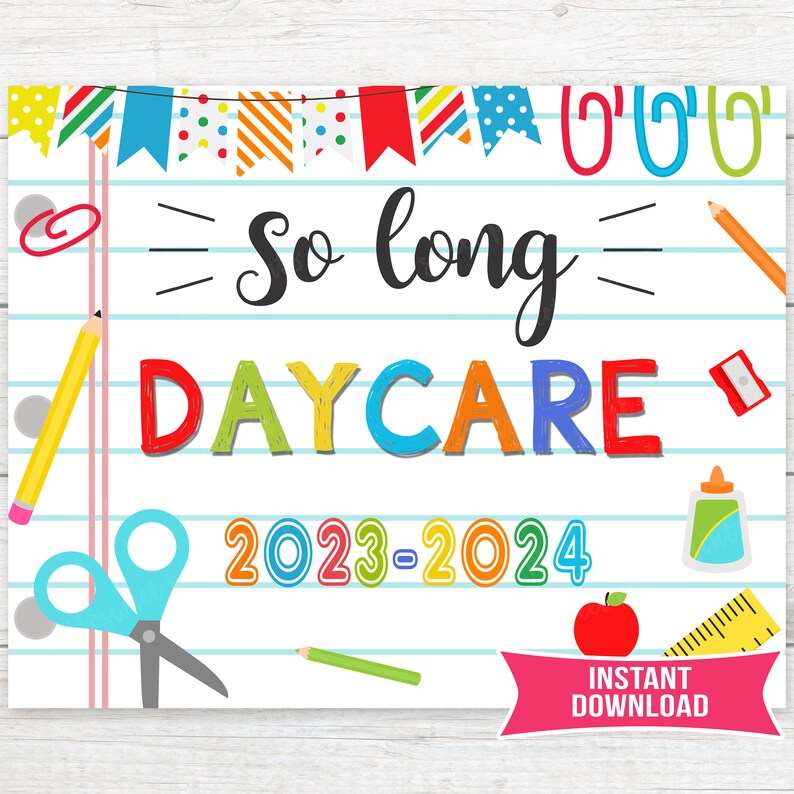 Last Day Of Daycare Sign Last Day Of School Sign So Long Daycare last-day-of-daycare-sign-last-day-of-school-sign-so-long-daycare