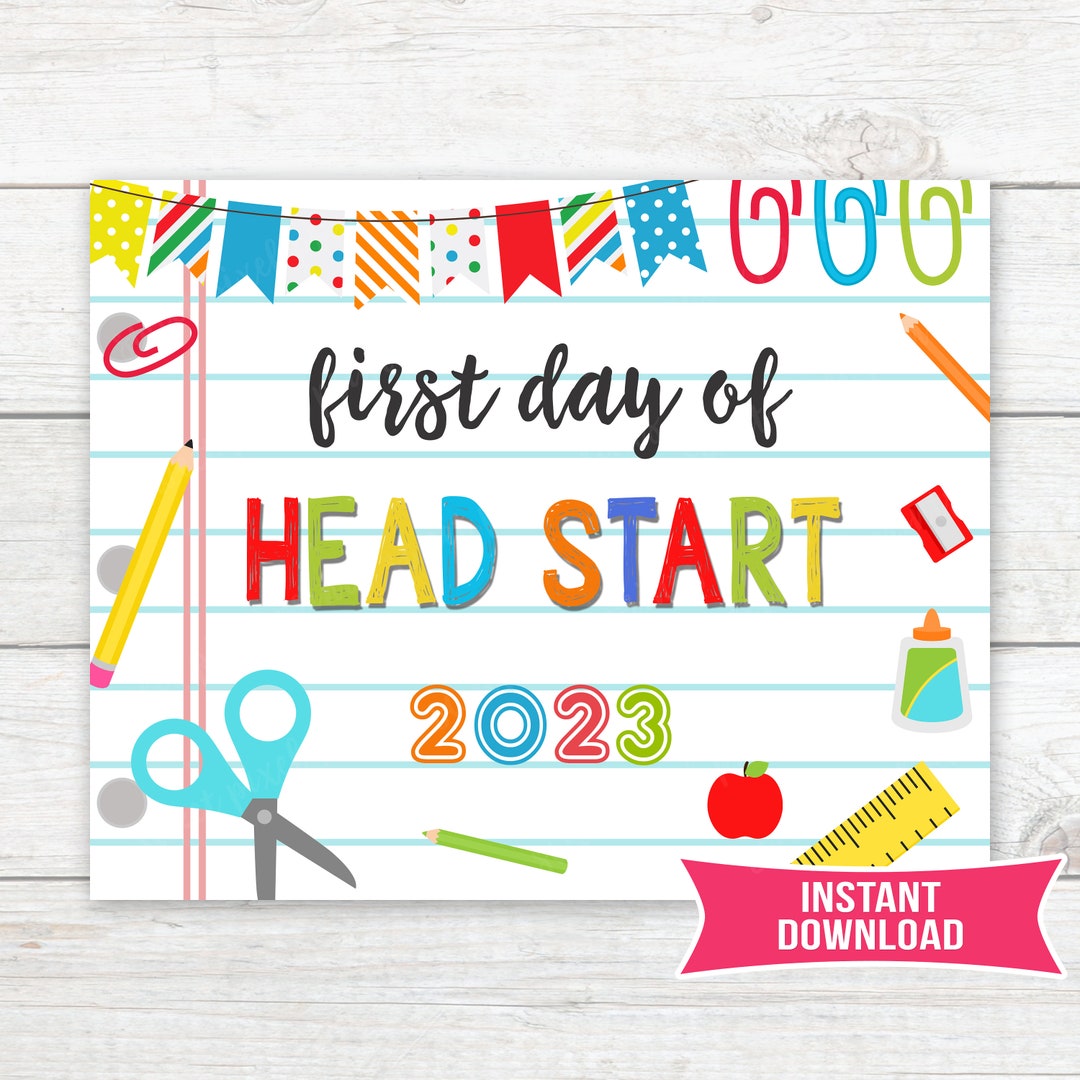 First Day of Headstart Sign First Day of School Sign First - Etsy