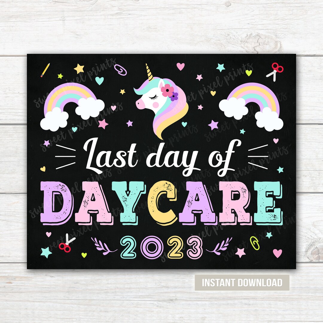 Unicorn Last Day of Daycare Sign Last Day of School Chalkboard - Etsy