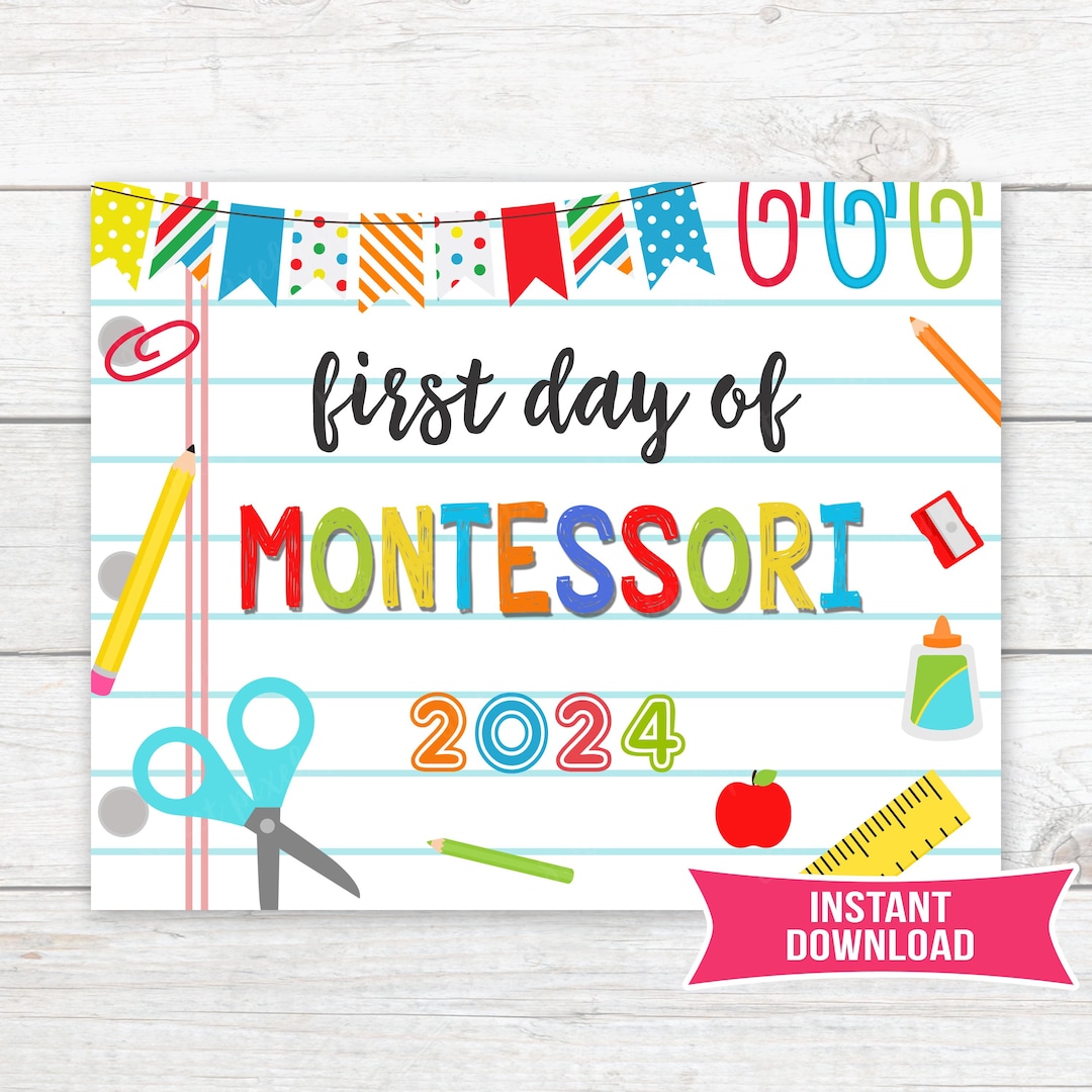 First Day of Montessori Sign First Day of School Sign First Day of ...