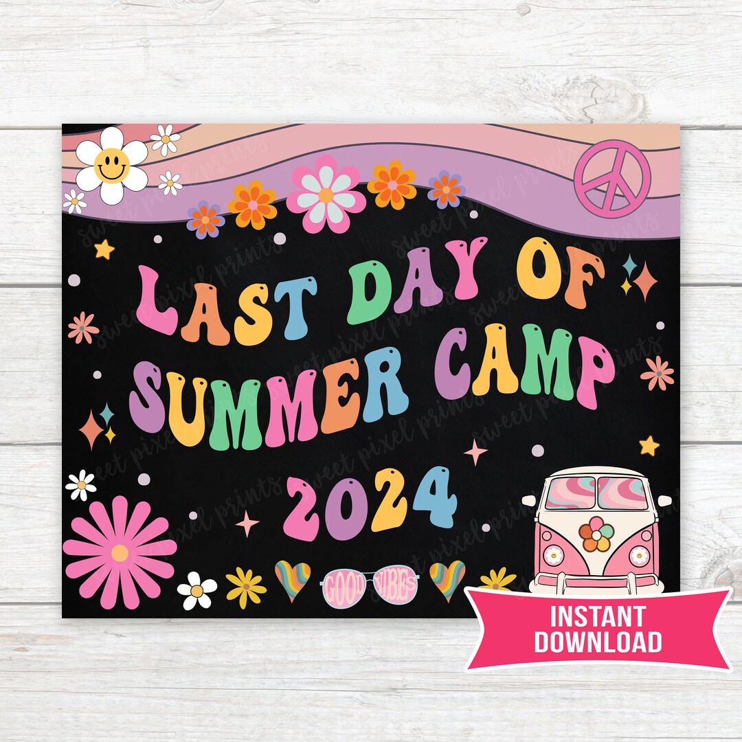 Last Day of Summer Camp Groovy Last Day of Kids Camp Sign Last Day of ...