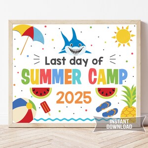 First Day and Last Day of Summer Camp Shark First Day of Kids Camp Sign ...