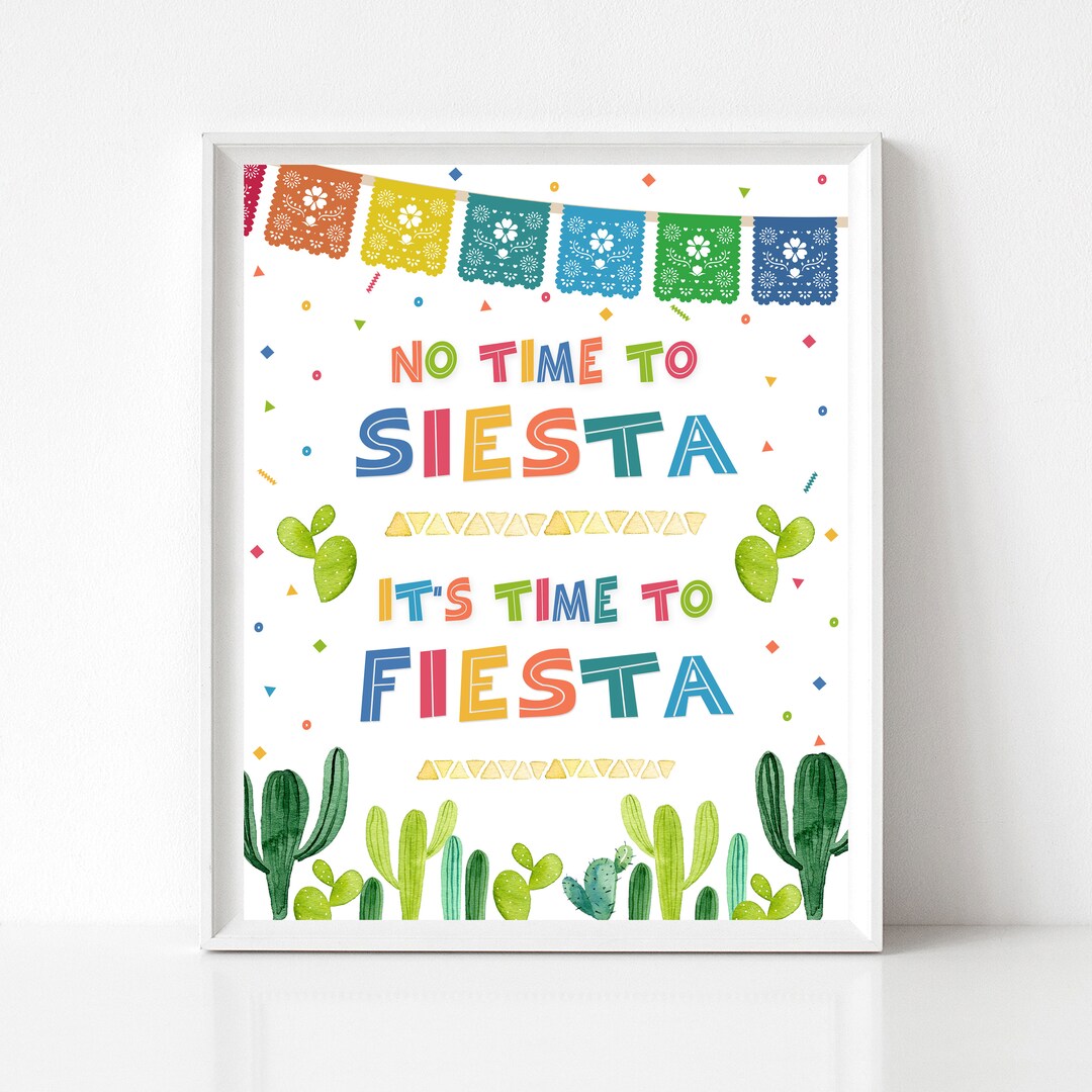 No Time to Siesta It's Time to Fiesta Sign, Mexican Sign, Fiesta Sign ...