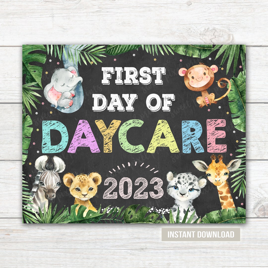 Safari First Day of Daycare Sign 1st Day of School Sign - Etsy
