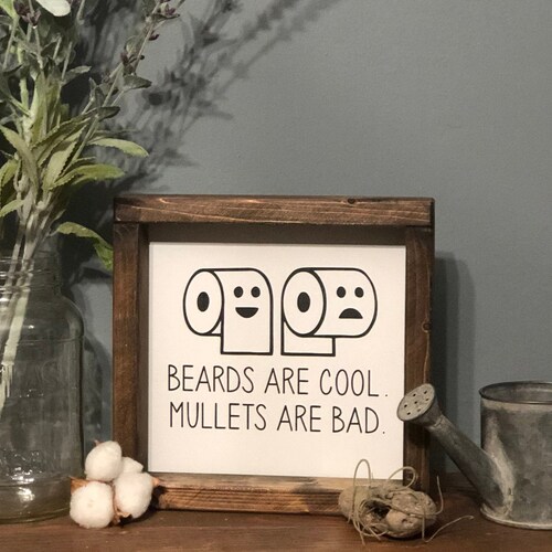 Beards Are Cool Mullets Are Bad Sign Funny Bathroom Sign - Etsy