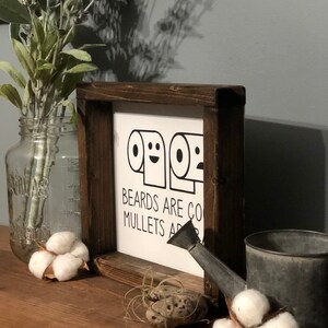 Beards Are Cool Mullets Are Bad Sign, Funny Bathroom Sign, Funny ...