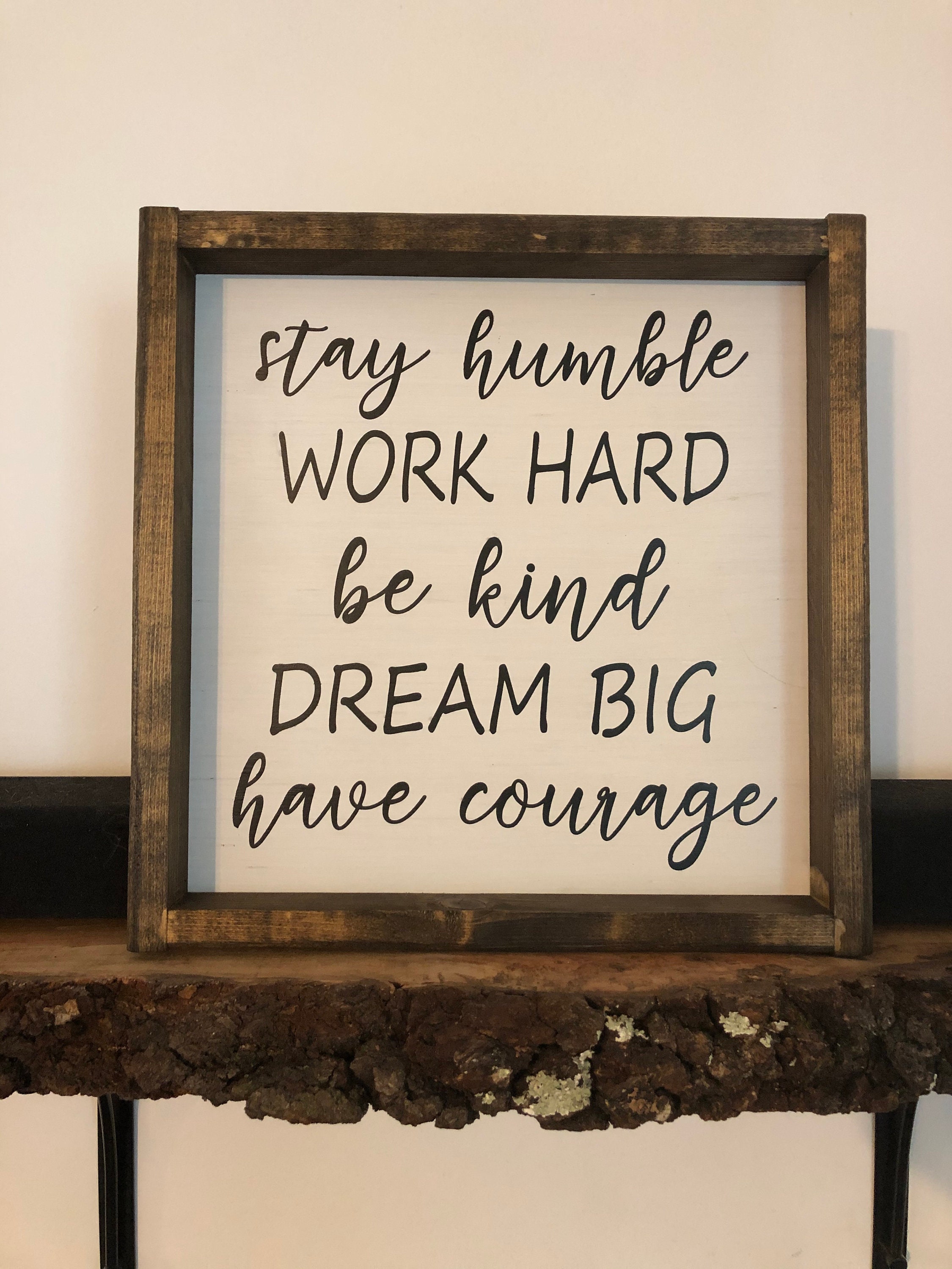 Stay Humble Sign, Work Hard Sign, Motivation Sign, Farmhouse Sign ...