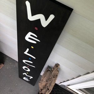 Friends Welcome Sign, Stained Welcome Sign, Porch Sign, Front Porch ...