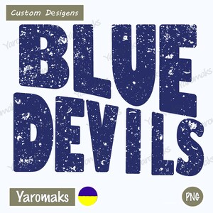 Custom Distressed Blue Devils Digital Design Png for T-shirts ...