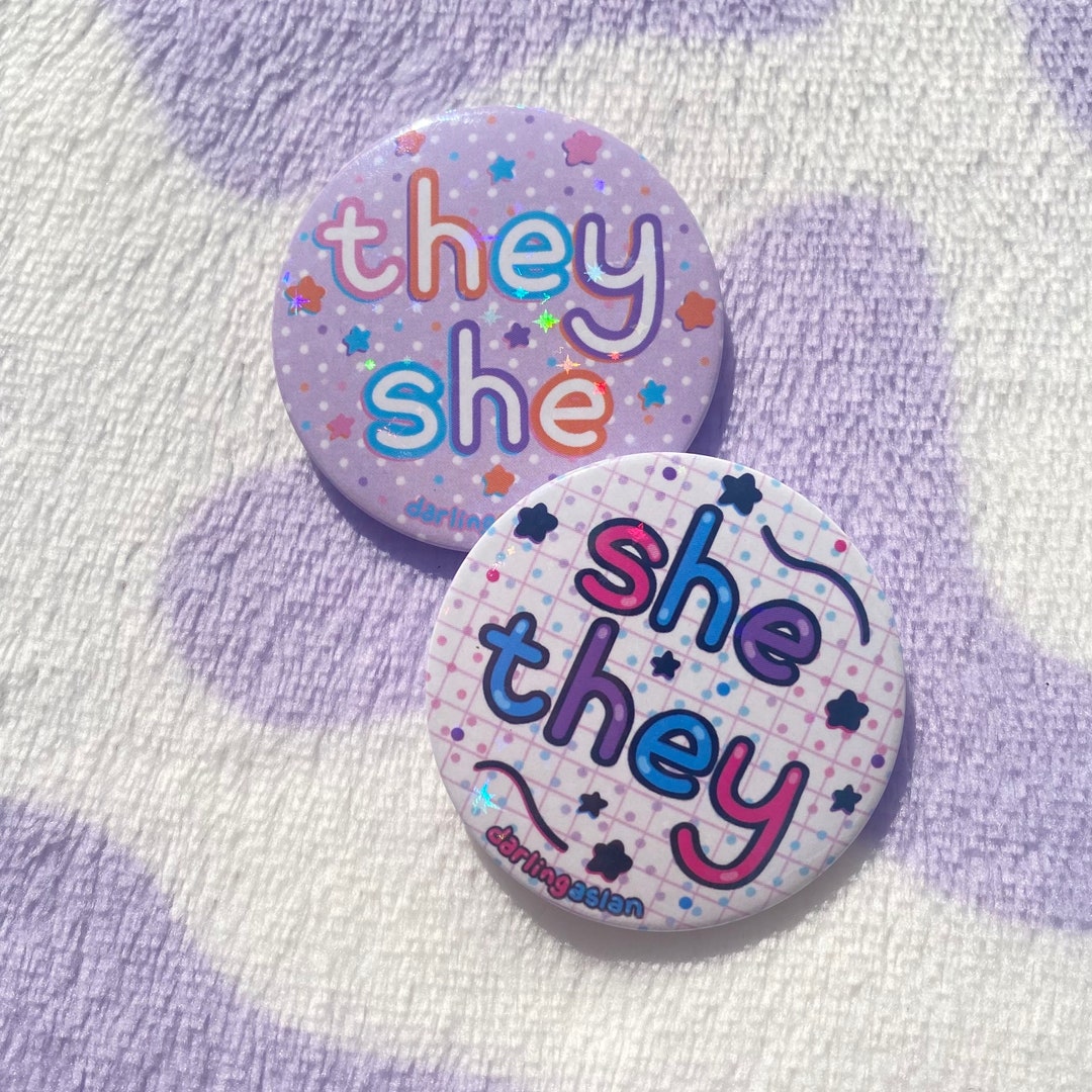 She/they They/she Badge Button Pronoun Pins 50mm - Etsy
