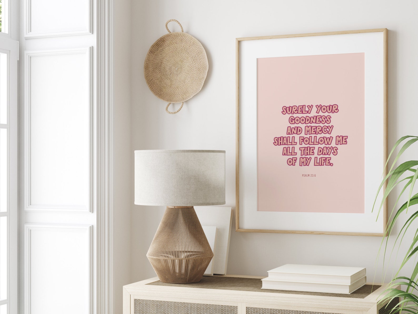 Surely Your Goodness and Mercy Psalm 23:6 | Pink Bible Verse Instant ...