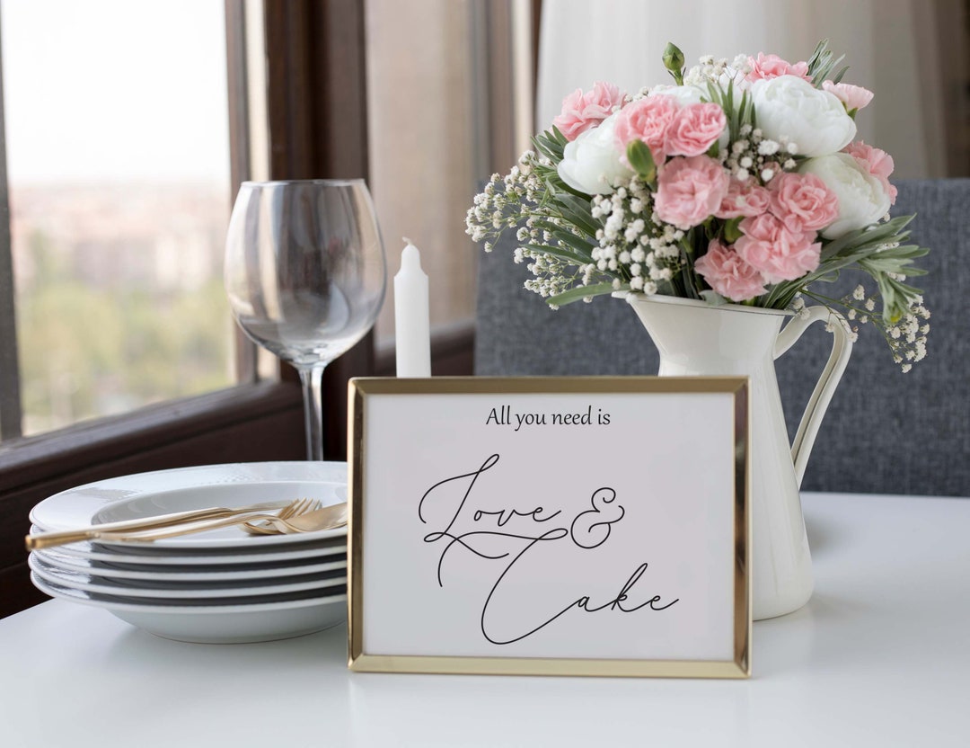 Wedding Cake Table Sign All You Need is Love and Cake - Etsy