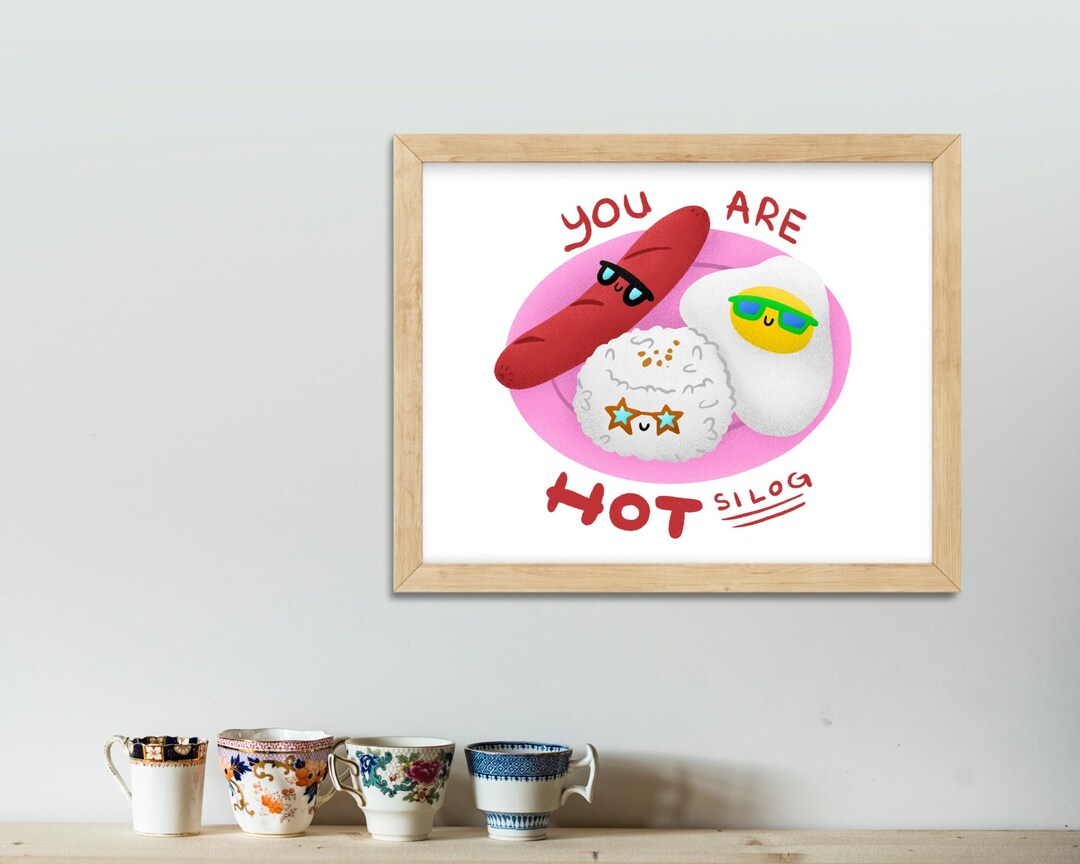 You Are Hotsilog Filipino Pun Printable Wall Art - Etsy