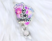 I Love Tiny Humans Badge Reel NICU Badge Reel L&D Badge - Etsy
