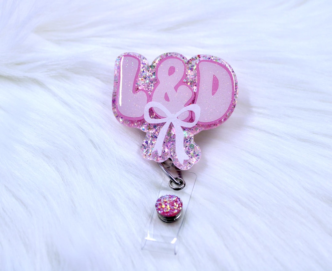 Labor & Delivery, Bow Badge Reel, Labor Nurse Badge Reel, Labor ...