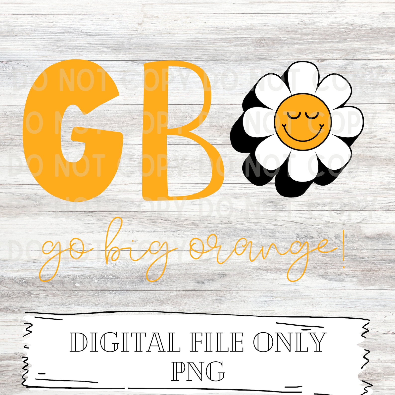 Go Big Orange Digital File GBO Go Vols Daisy PNG SVG Cut File Download ...
