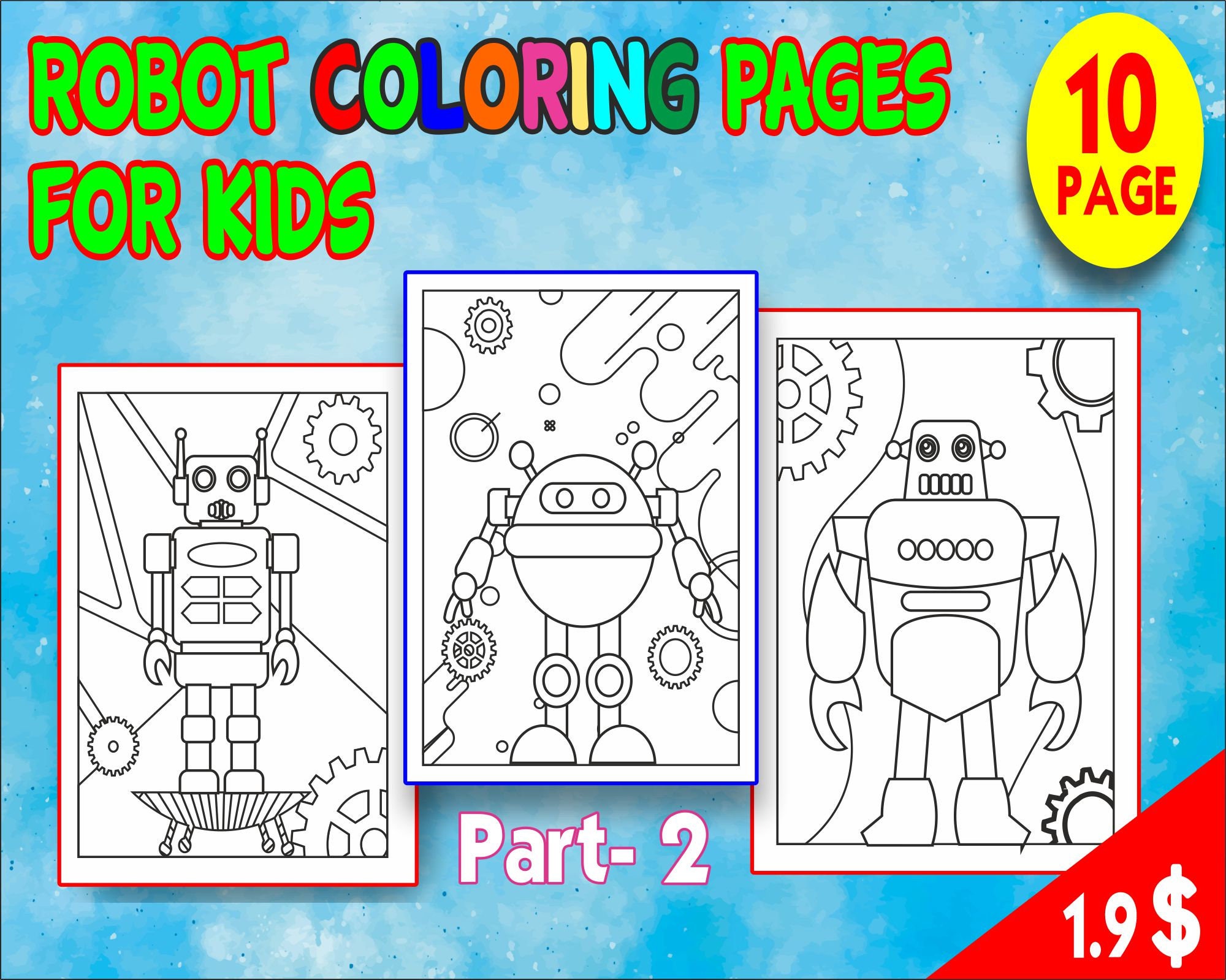 Robot Coloring Pages for Kids: 10 PDF Cute Robot Printables, Robots ...