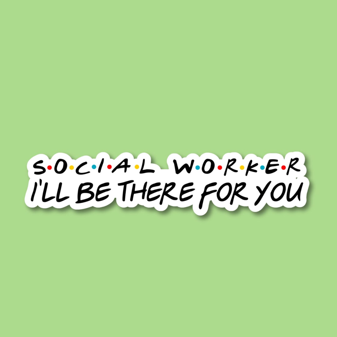 Waterproof Vinyl Social Worker Sticker, Laptop Sticker, Car Decal ...