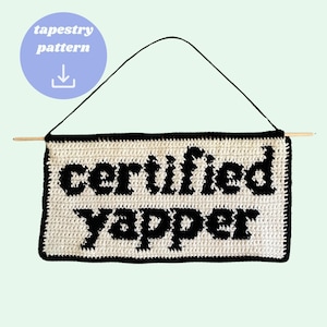 Certified Yapper - Crochet Tapestry Pattern - Digital Download - Etsy