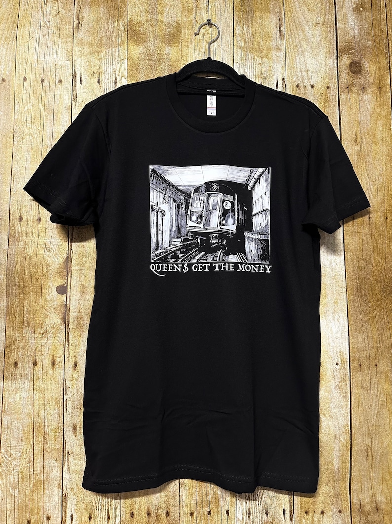 Queens Get the Money/ NYC Subway Train T-shirt/ MTA Train Shirts ...