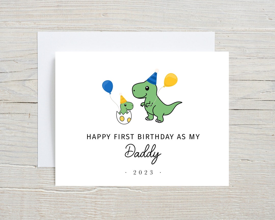 Happy First Birthday as My Daddy, Card for Dad From Baby, Card From ...
