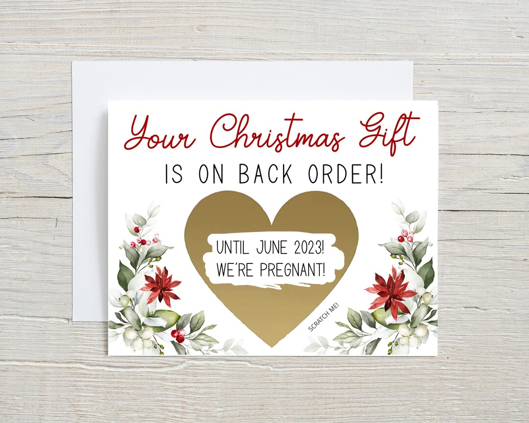 Your Christmas Gift is on Back Order, Pregnancy Announcement, Scratch ...
