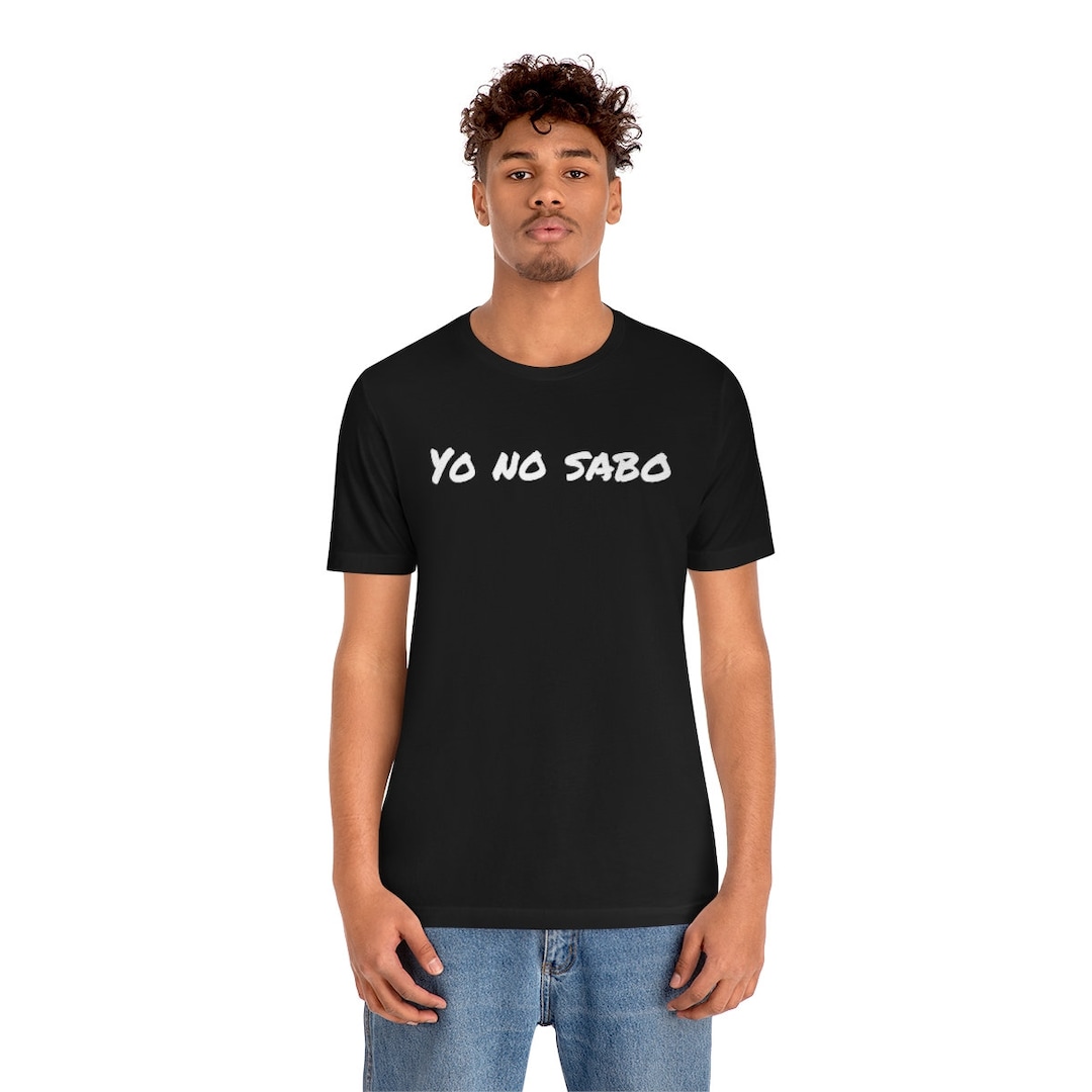 Yo No Sabo T-shirt | No Sabo Kid Shirt | Espanglish Mexican American ...