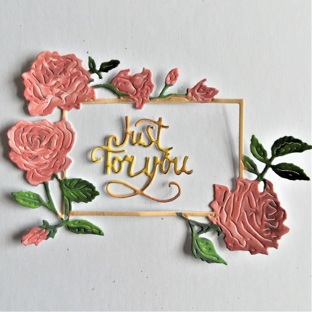 4 X Rose Flower Frame Die Cuts With 'just for You' Sentiment, Red Roses ...
