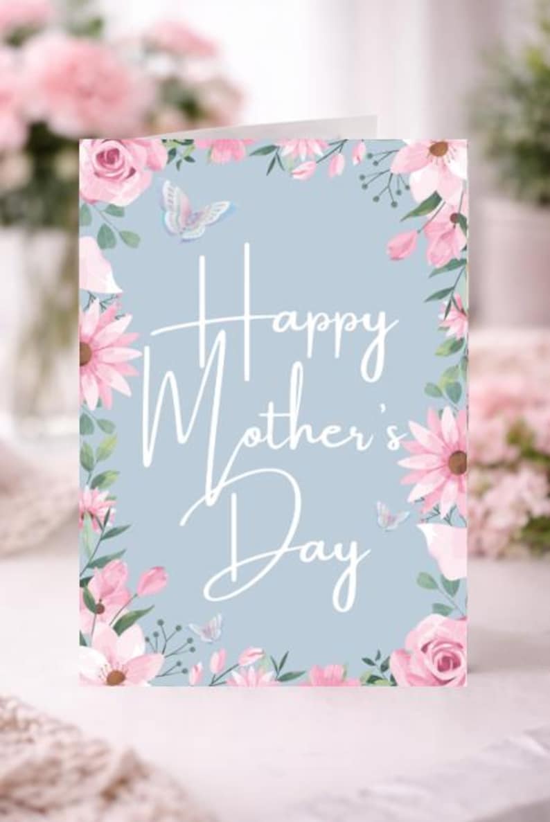 Printable Floral Mother's Day Card (digital Download) - Etsy