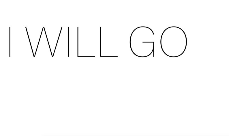 I Will Go and Do - LDS Quote - LDS Print - Inspirational Quote Print ...