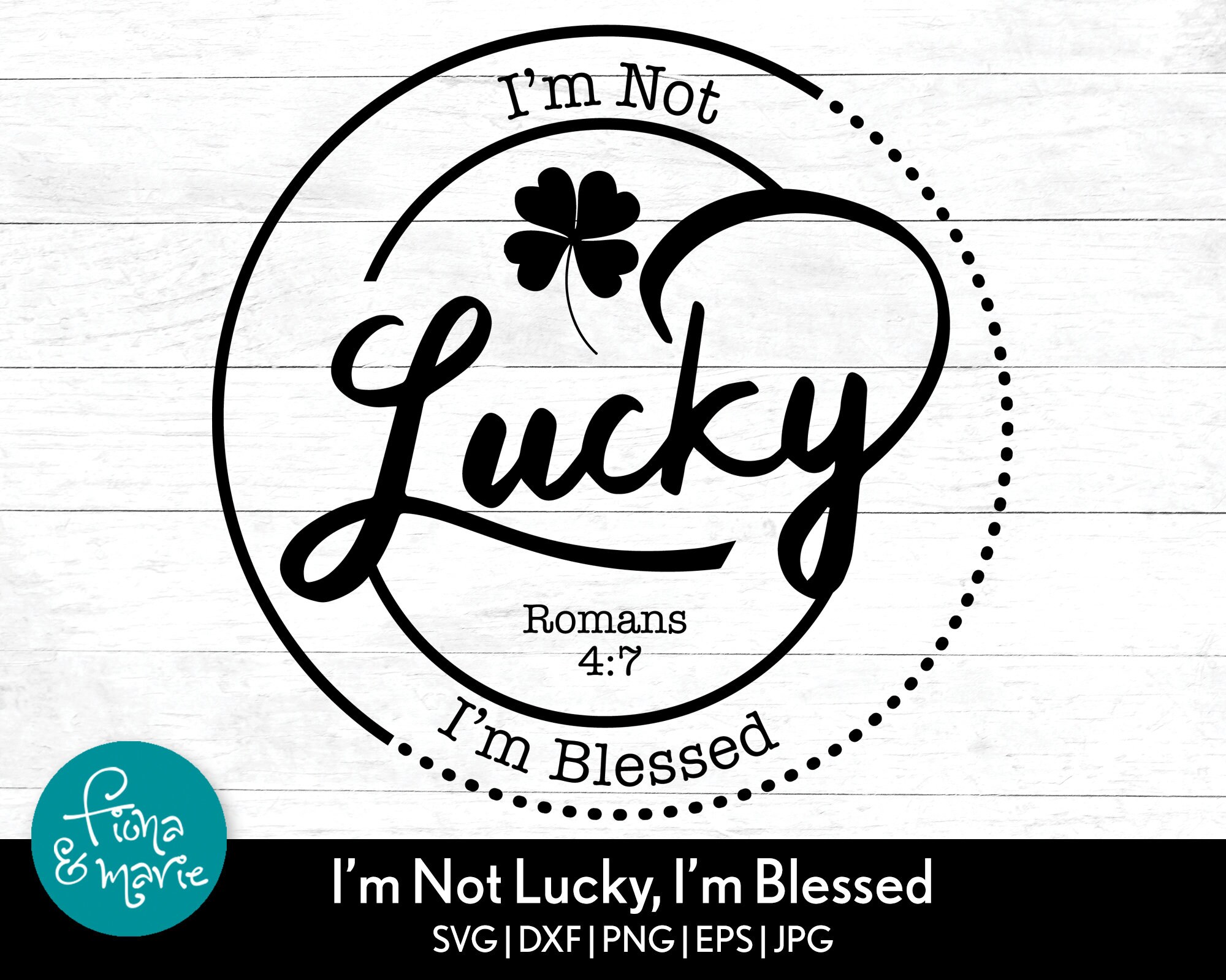I'm Not Lucky I'm Blessed Rom 4:7 Bible Verse Svg - Etsy UK