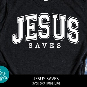 Jesus Saves SVG PNG: Christian Design Cut File (digital Download) - Etsy