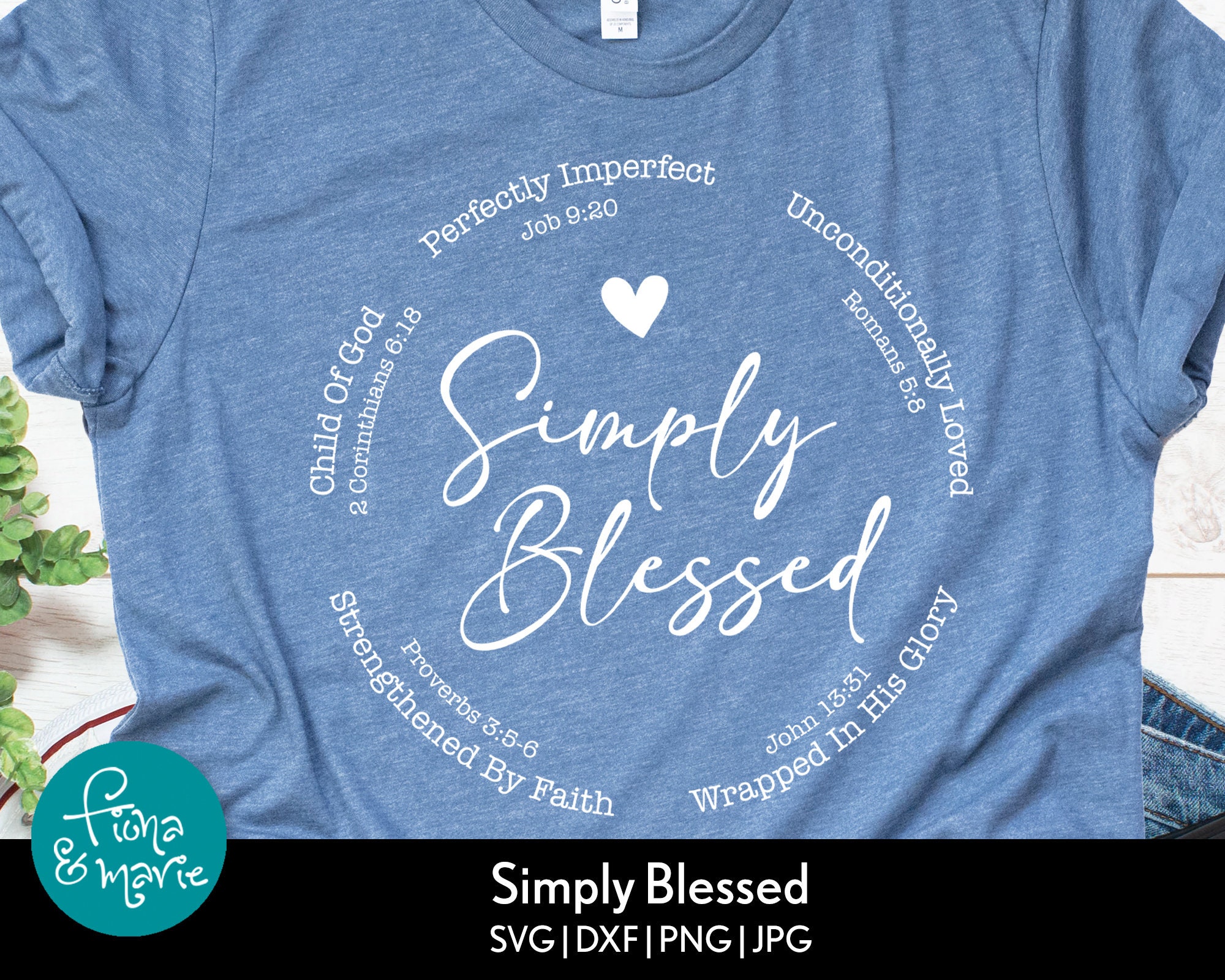 Simply Blessed, Bible Verse Svg, Inspirational Svg, Svg, Dxf, Jpg, Png ...
