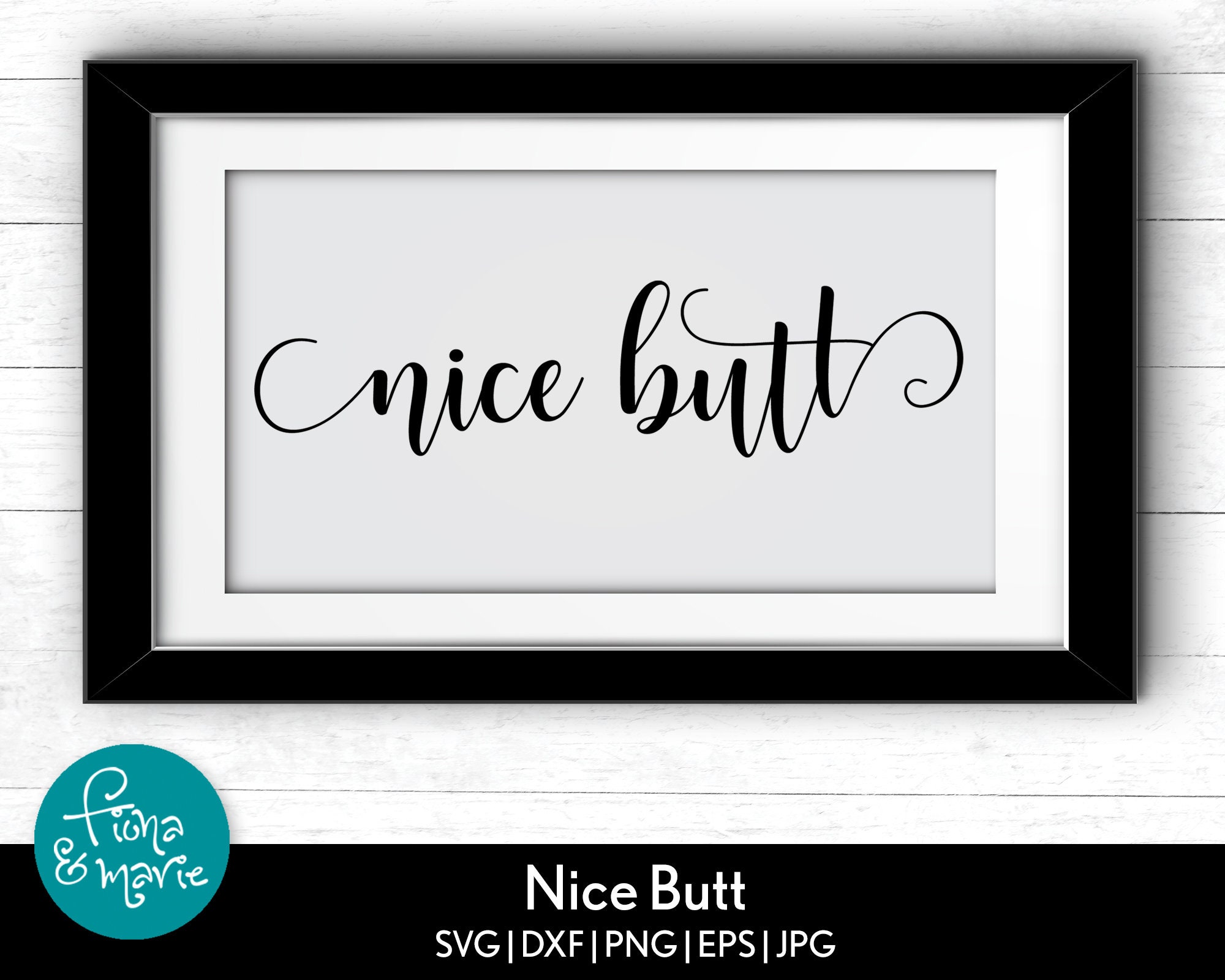 Nice Butt Svg Bathroom Sign Svg Bathroom Decor Svg - Etsy Singapore