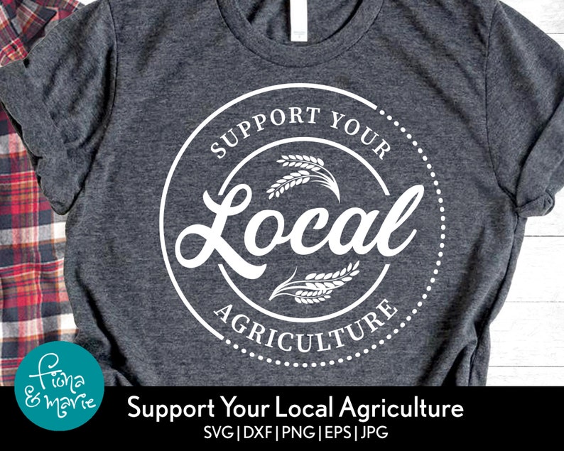 Support Your Local Agriculture Svg Farm Svg Livestock Svg - Etsy