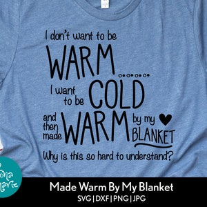 I Don't Want to Be Warm I Want to Be Cold and Then Made Warm by My ...
