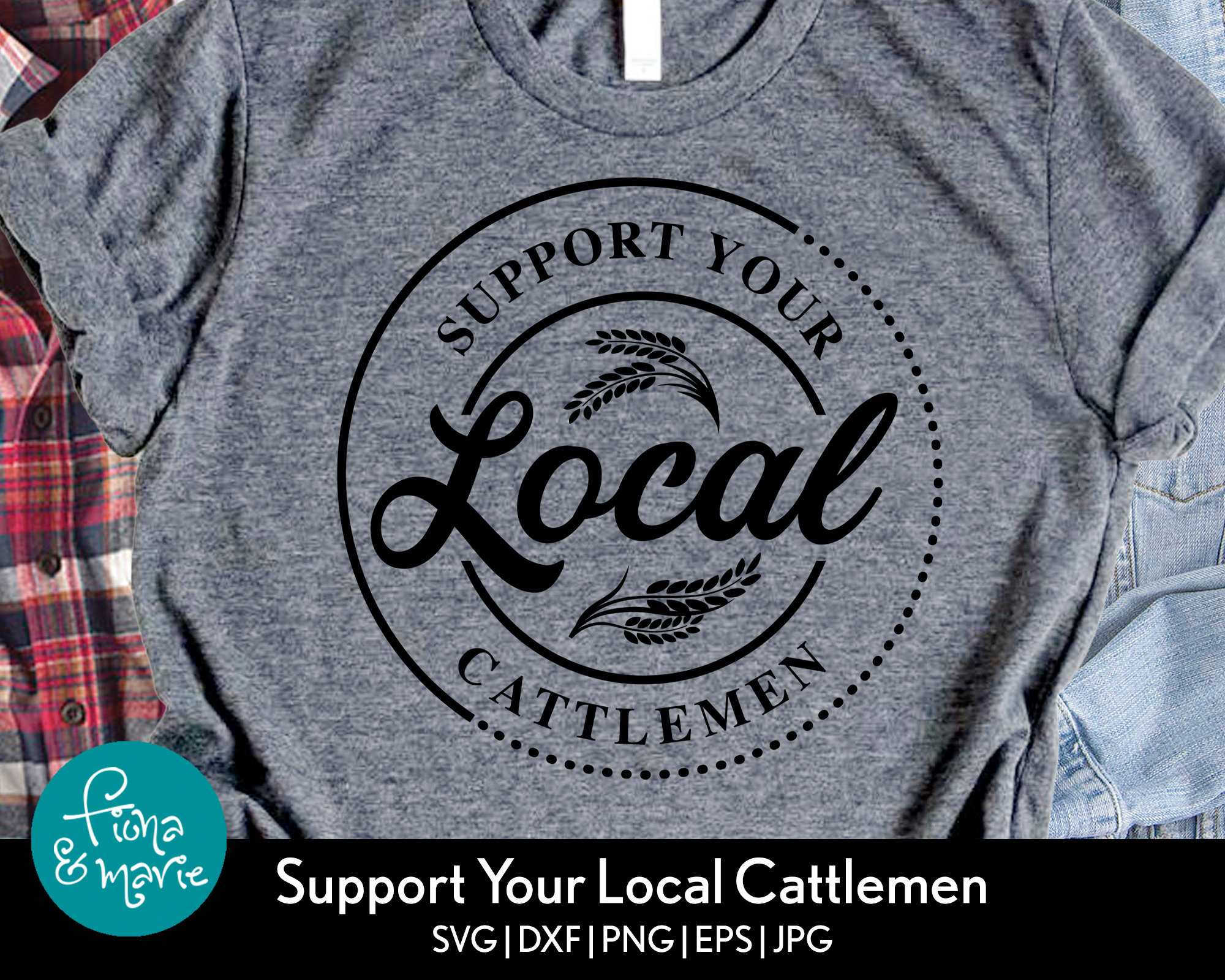 Support Your Local Cattlemen Svg Farm Svg Livestock Svg - Etsy