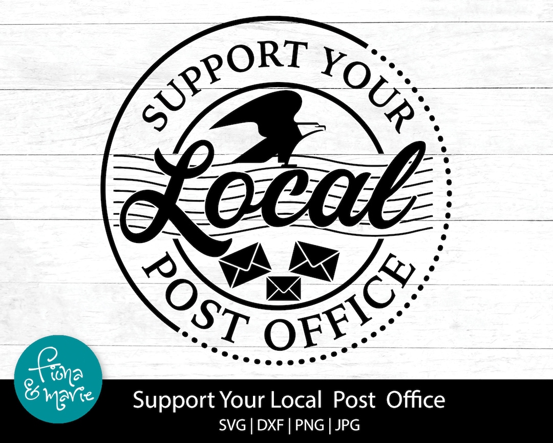 Support Your Local Post Office SVG: Mail Carrier Cut Files (digital ...