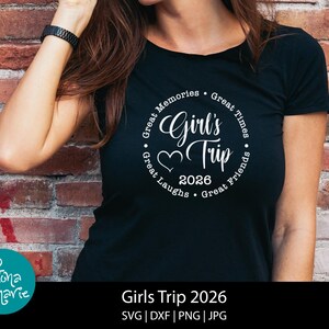 Girls Trip 2026 SVG, PNG: Friends Reunion Cut File (digital Download ...
