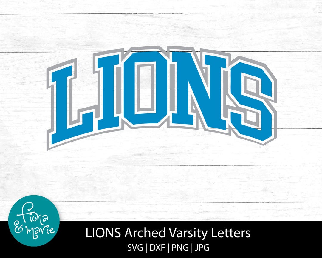 Lions Arched Varsity Letters | Lions Svg | Lions Png | Lions Mascot ...