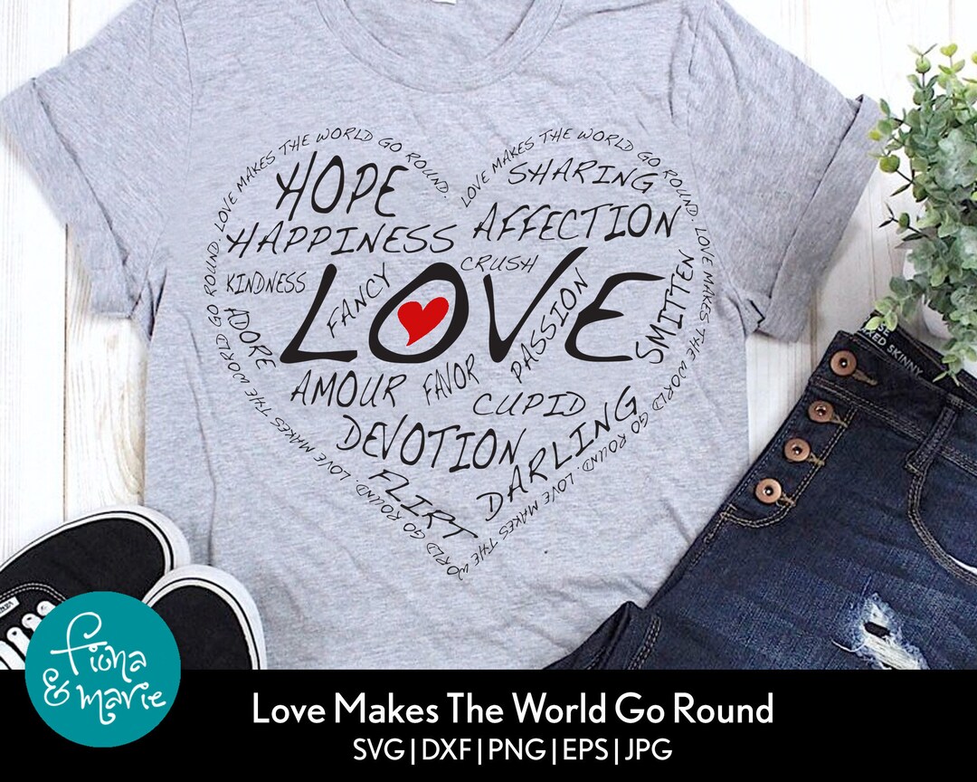 Valentine Design Svg | Love Makes the World Go Round Svg | Svg, Dxf ...